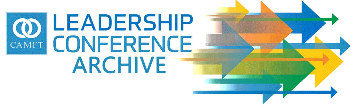 CAMFT Leadership Conference Archive